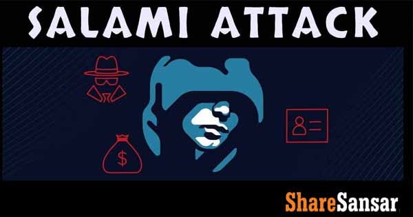 SALAMI SLICING ATTACK: All you need to know about your financial and technical security ...